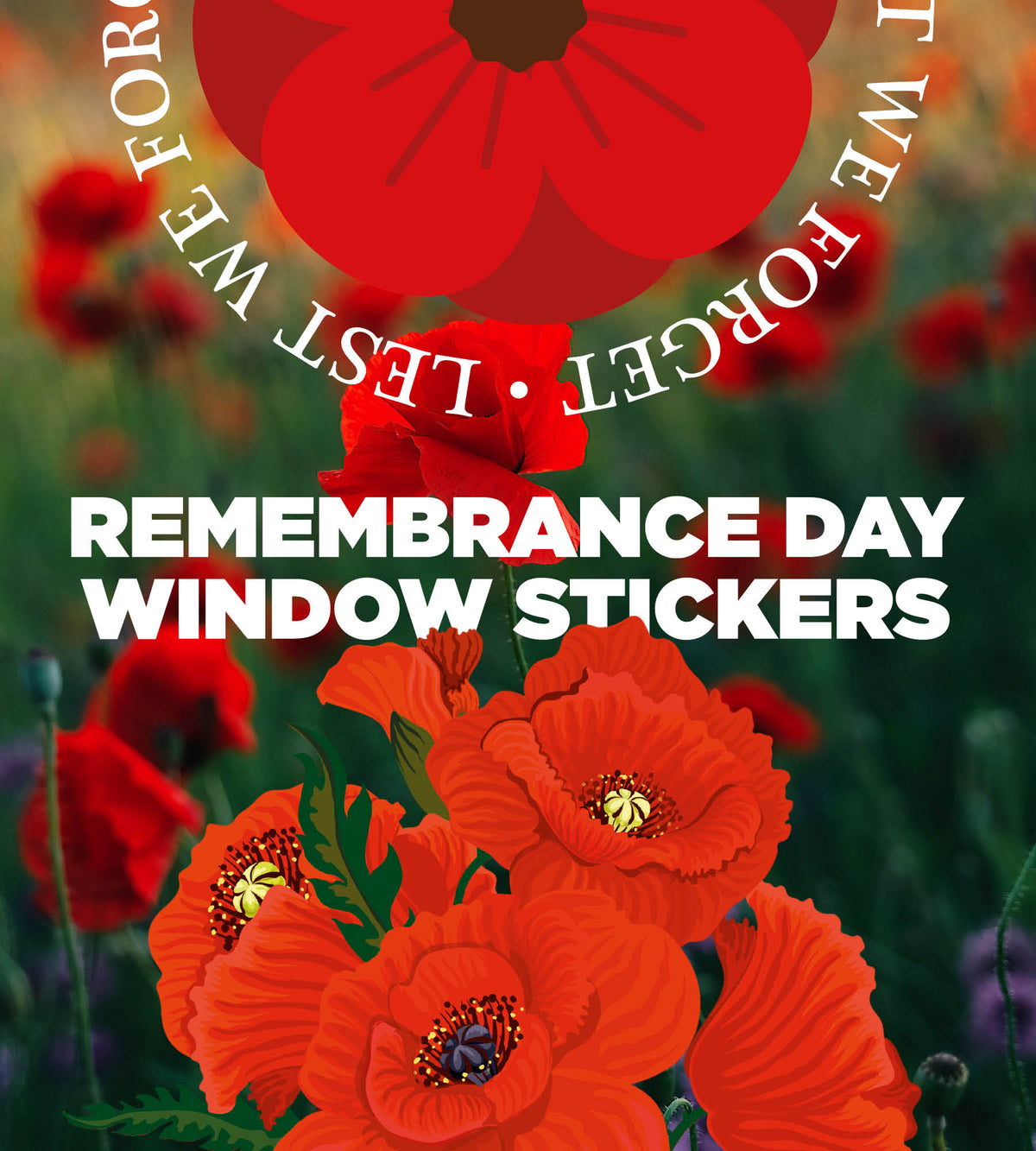 Remembrance Day Window Display Stickers | Lest We Forget | Stickers4